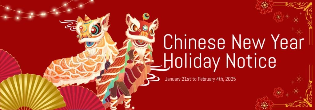 Important Notice: Chinese New Year Holiday Schedule - DAIER